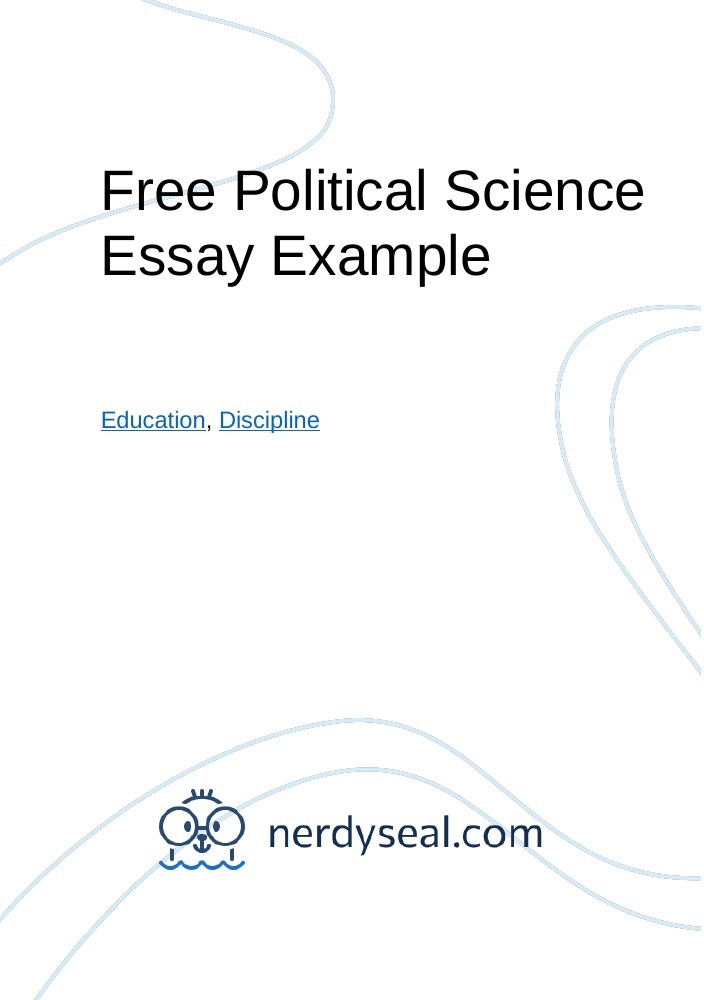 Free Political Science Essay Example 382 Words NerdySeal free-political-science-essay-example-382-words-nerdyseal
