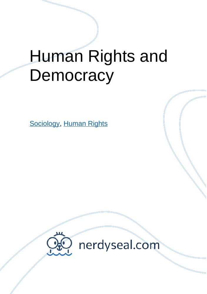 Human Rights and Democracy - 8828 Words - NerdySeal