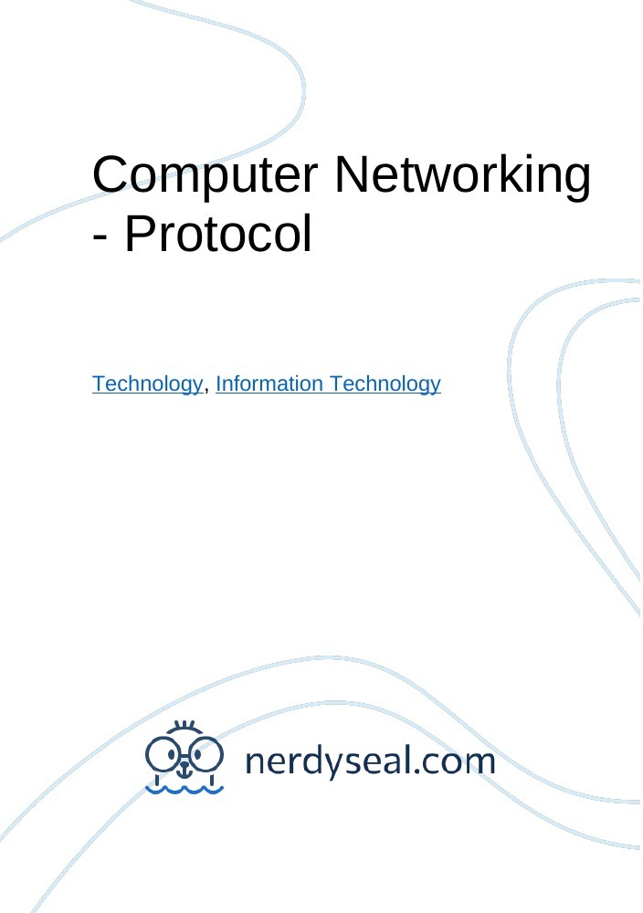 Computer Networking - Protocol - 545 Words - NerdySeal