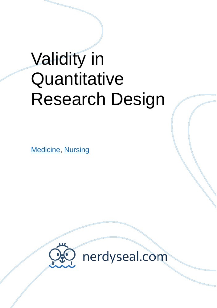 Validity in Quantitative Research Design - 367 Words - NerdySeal