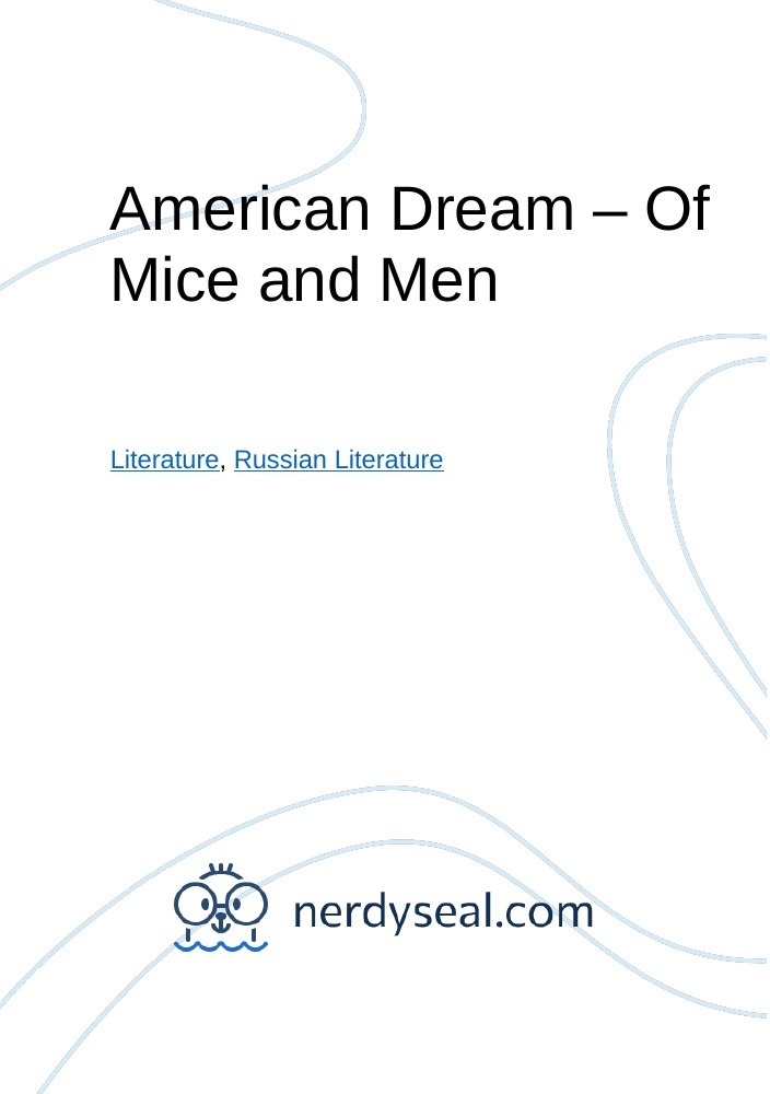 American Dream – Of Mice and Men - 372 Words - NerdySeal