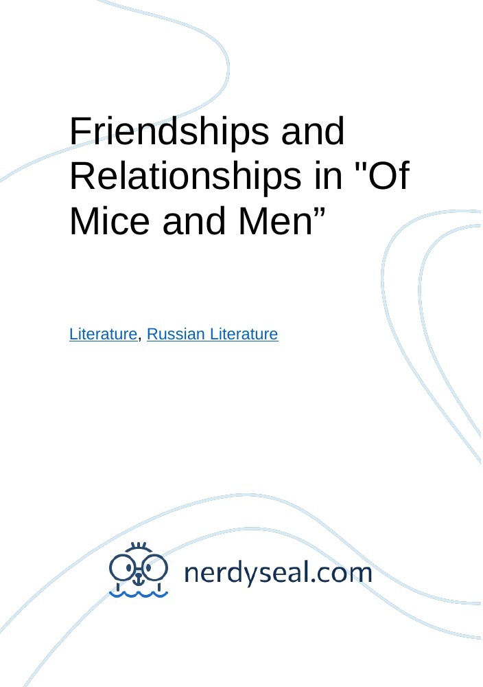 Friendships and Relationships in "Of Mice and Men" - NerdySeal