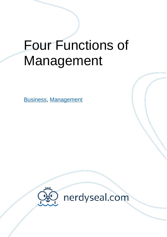 Four Functions of Management - 926 Words - NerdySeal