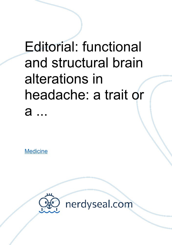 Editorial Functional And Structural Brain Alterations In Headache A