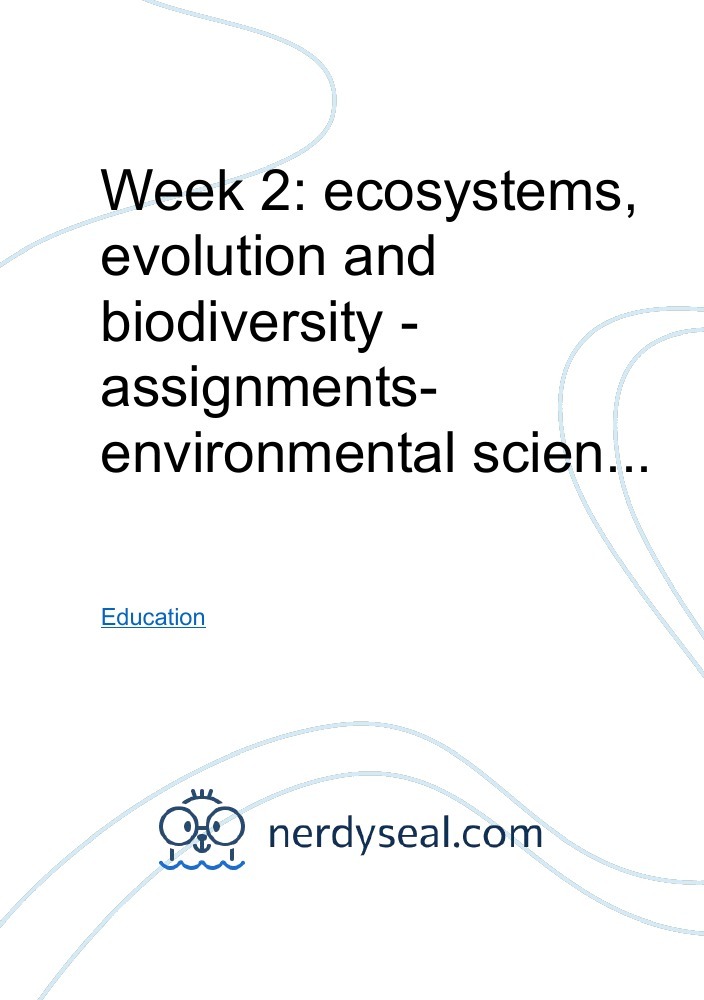 Week 2: ecosystems, evolution and biodiversity - assignments ...