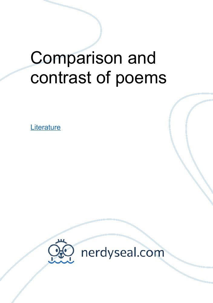 Comparison and contrast of poems - 601 Words - NerdySeal