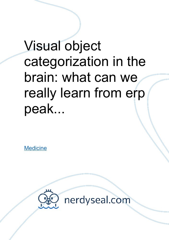 Visual Object Categorization In The Brain What Can We Really Learn