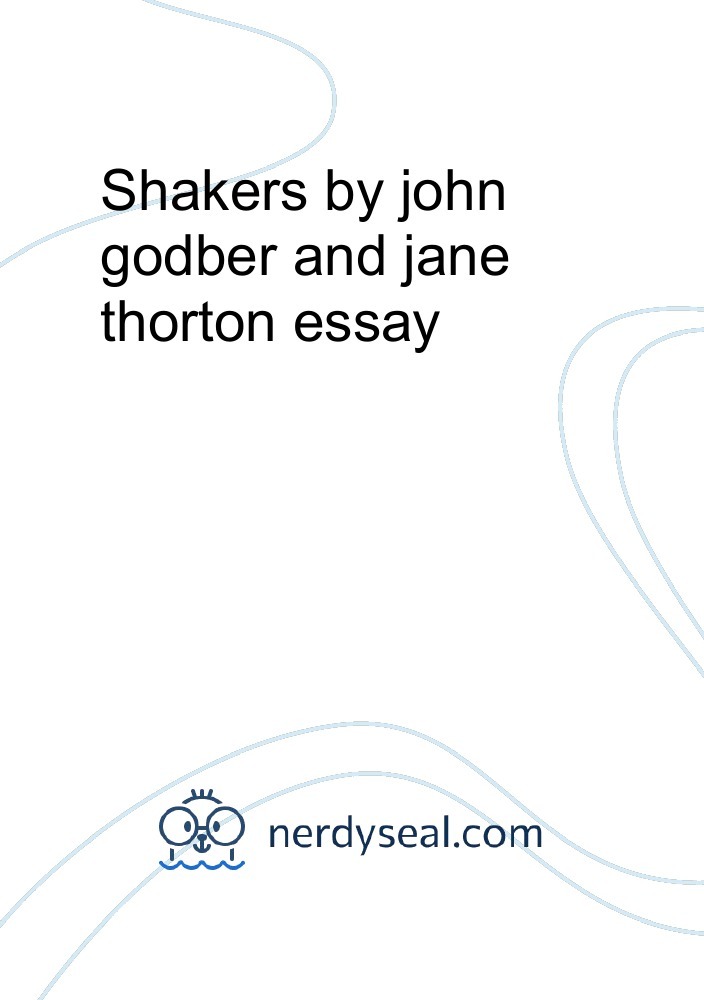 Shakers by john godber and jane thorton essay - 1432 Words - NerdySeal