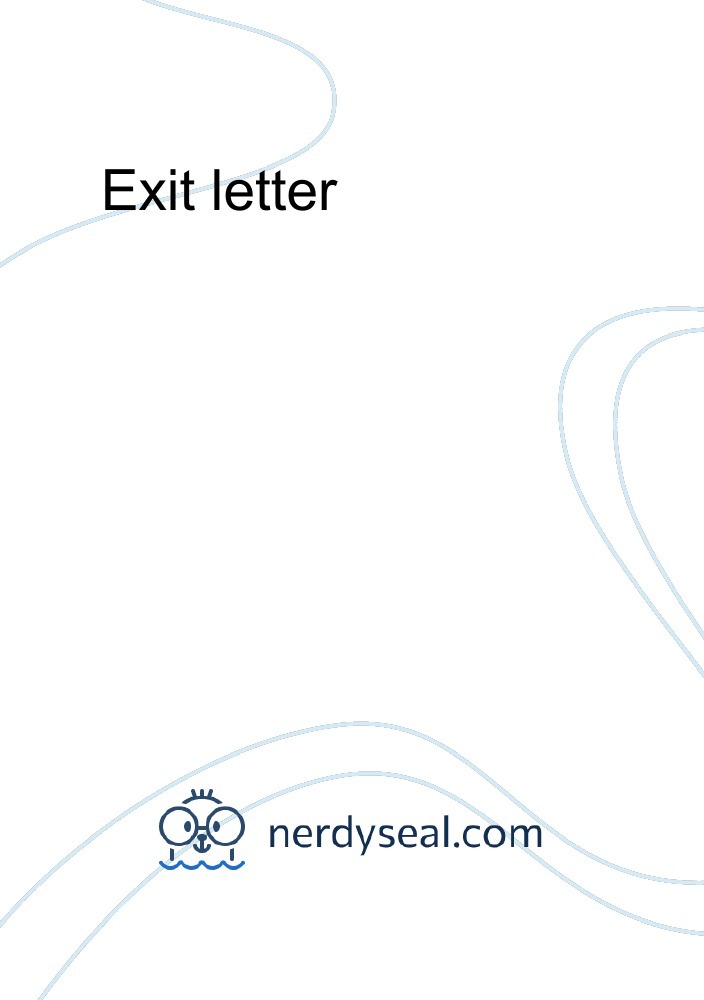 Exit letter - 634 Words - NerdySeal