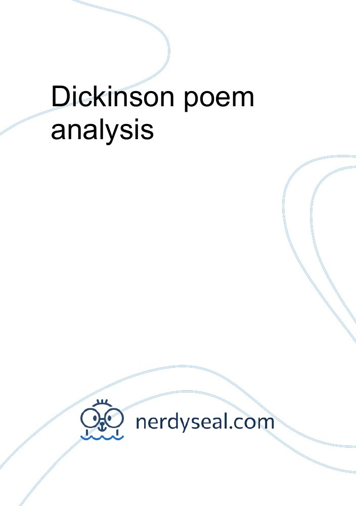 Dickinson poem analysis - 504 Words - NerdySeal