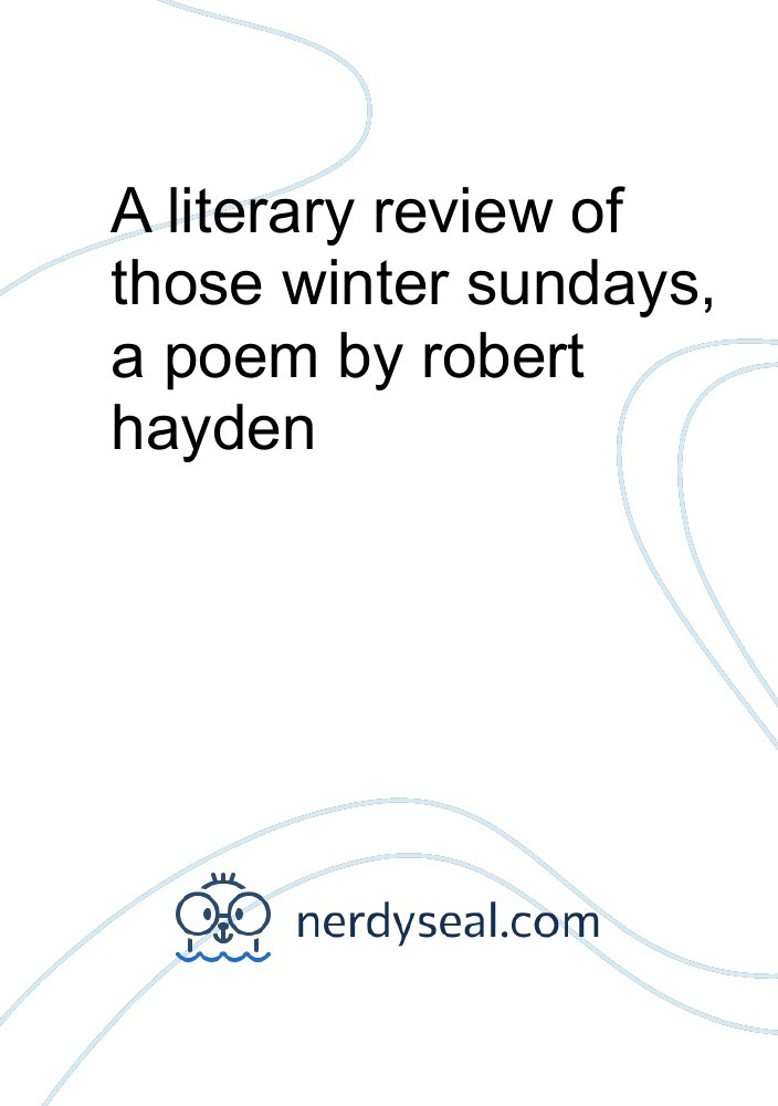 A literary review of those winter sundays, a poem by robert hayden ...