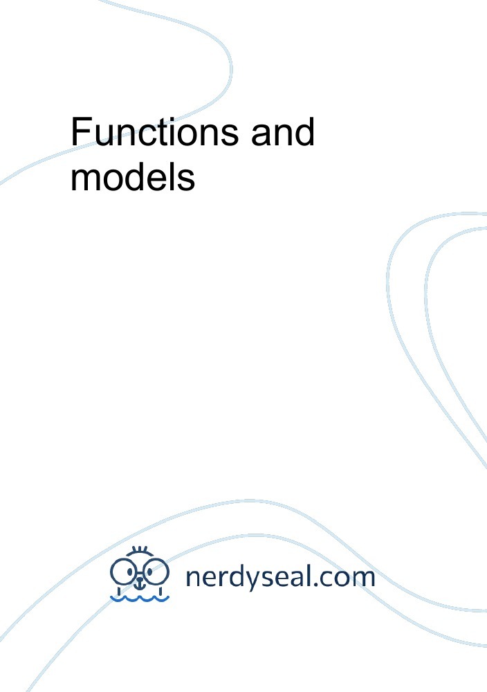 Functions and models - 132 Words - NerdySeal