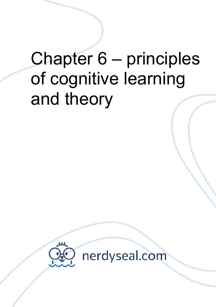 Chapter 6 – principles of cognitive learning and theory - 256 Words ...