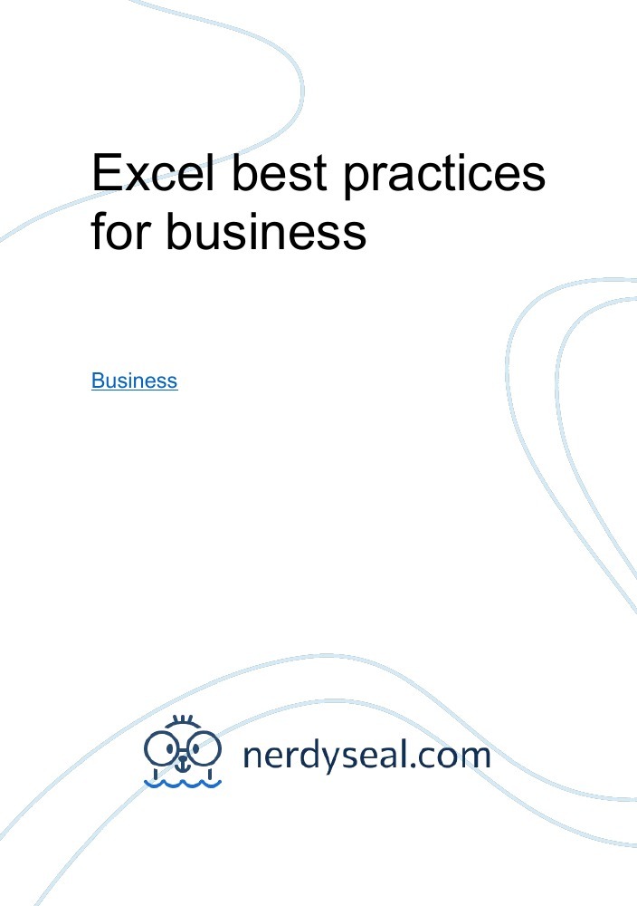 Excel best practices for business - 636 Words - NerdySeal
