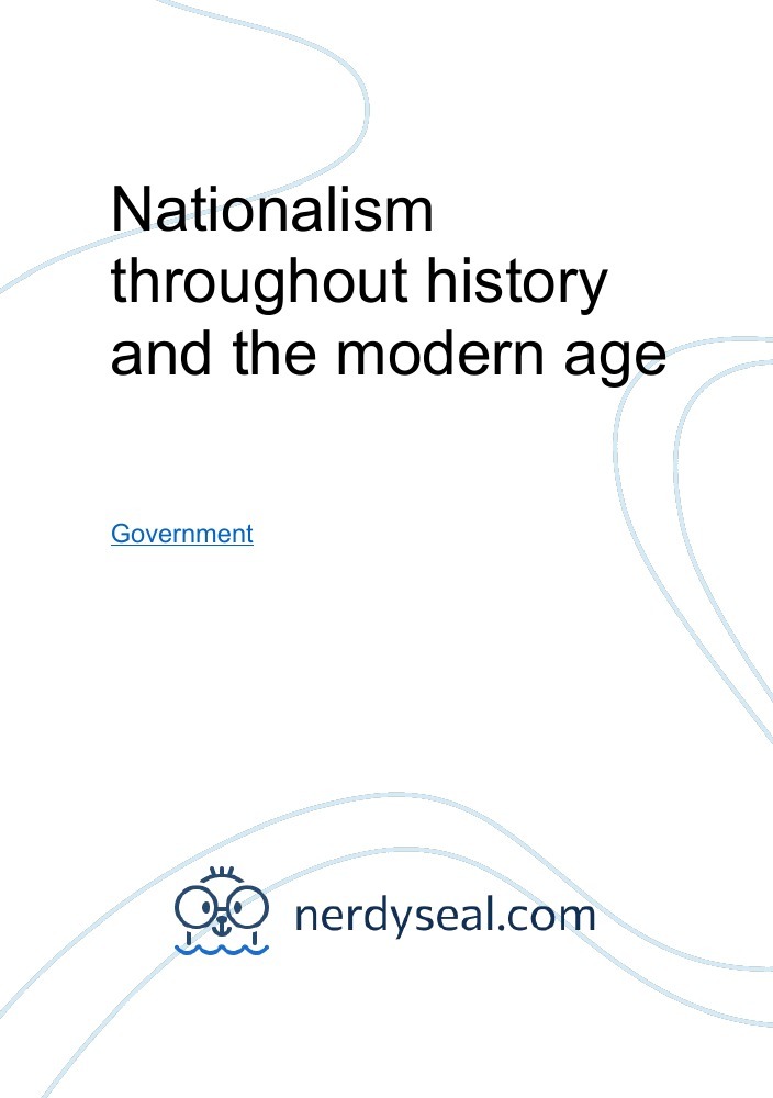 Nationalism throughout history and the modern age - 1879 Words - NerdySeal