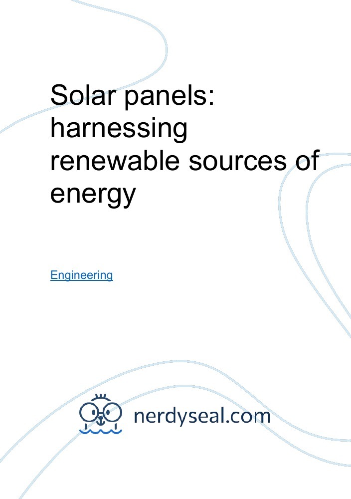 Solar Panels Harnessing Renewable Sources Of Energy 266 Words Nerdyseal