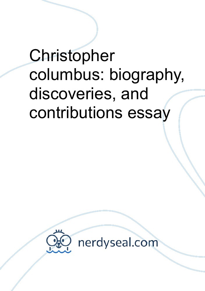 Christopher columbus: biography, discoveries, and contributions essay - 1202 Words - NerdySeal