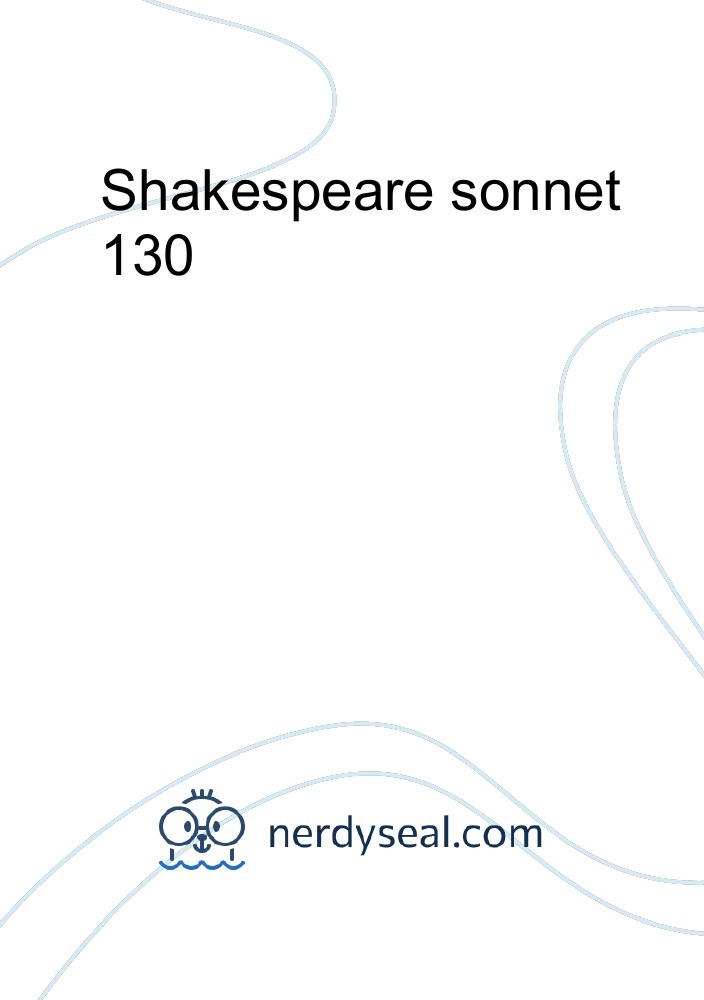 Shakespeare sonnet 130 - 878 Words - NerdySeal